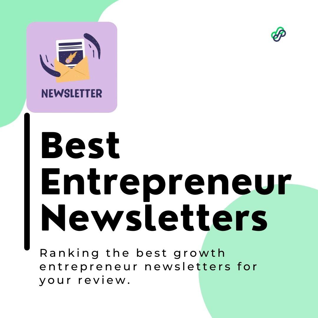 11 Growth Newsletters For The Startup Entrepreneur | Growth Virality