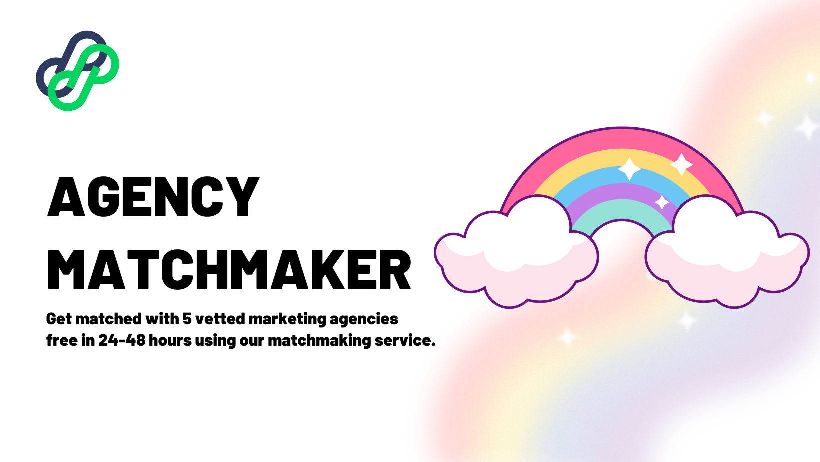 Agency Matchmaker | Brands, Meet Your Perfect Agency Partner