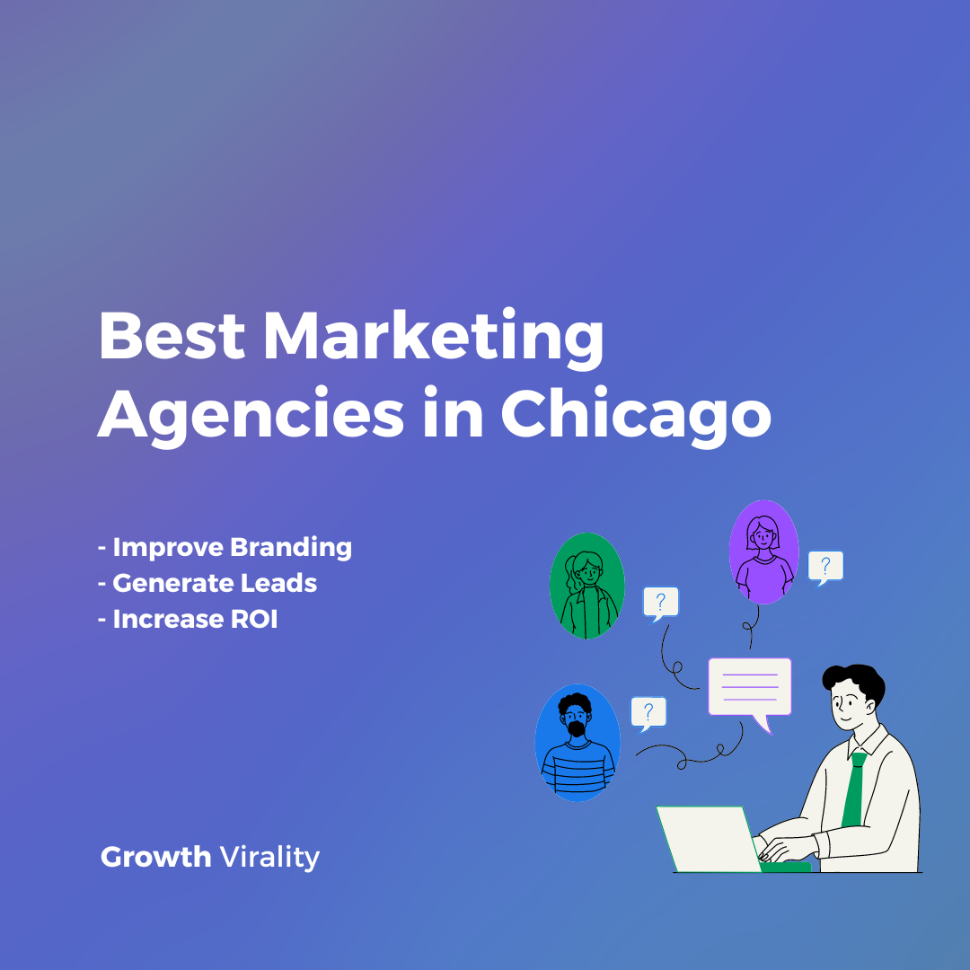 Best Marketing Agencies In Chicago: Top Digital Marketing Firms List
