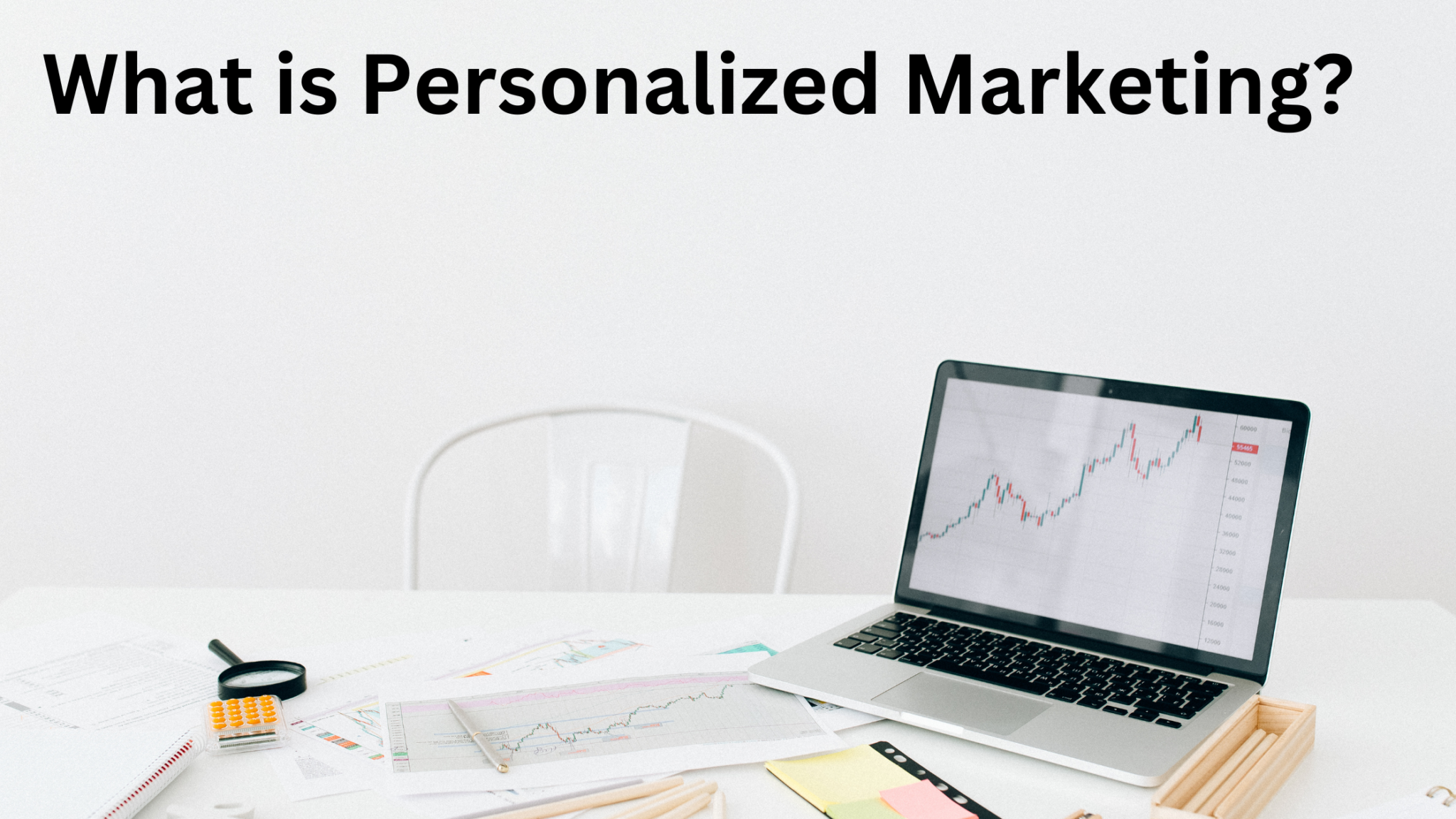 The Ultimate Guide To Personalized Marketing